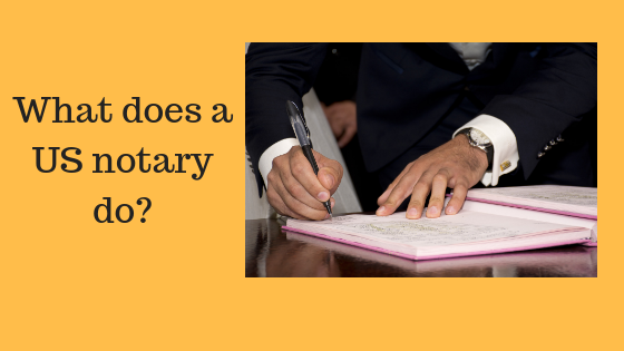 The Role of Notaries Public in the US | Léxico Jurídico Español-Inglés