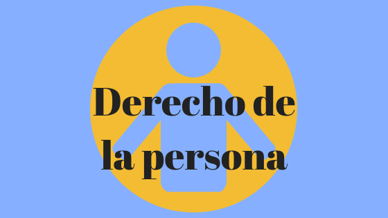 What is Derecho de la persona? | Léxico Jurídico Español-Inglés